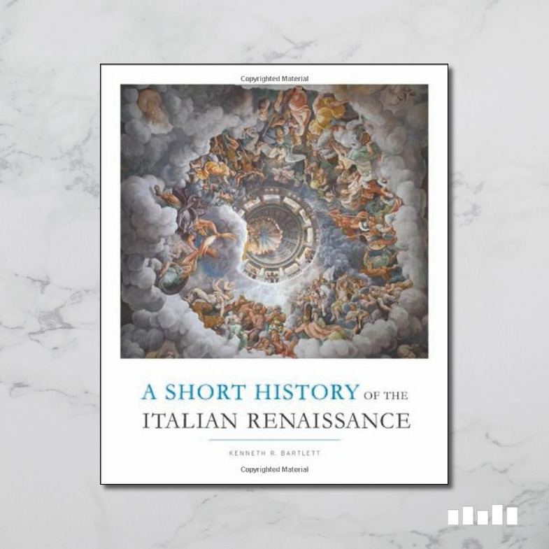 A Short History of the Italian Renaissance - Five Books Expert Reviews