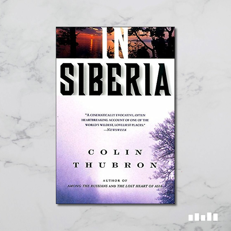 In Siberia - Five Books Expert Reviews