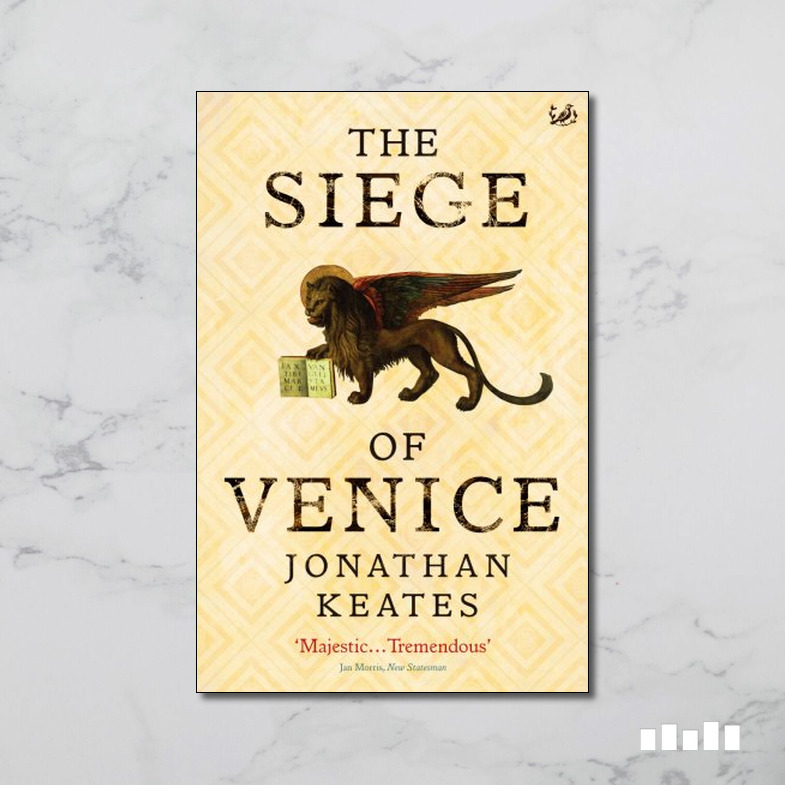 The Siege of Venice - Five Books Expert Reviews
