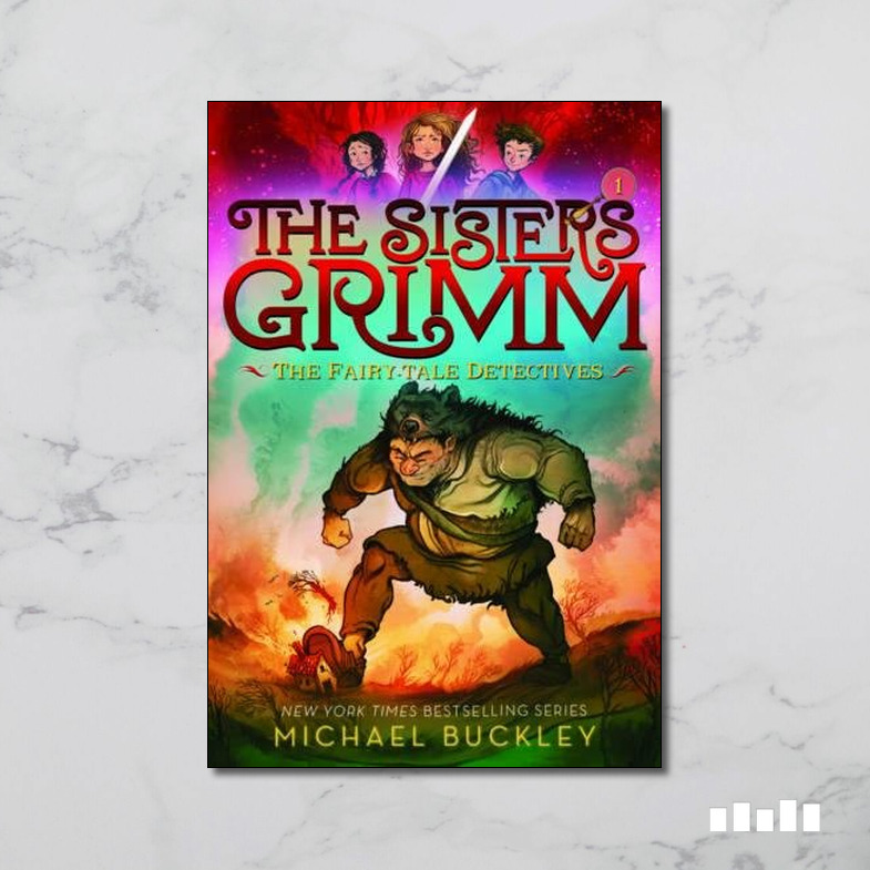 Sisters Grimm: The Fairy Detectives (Bk 1) - Five Books Expert Reviews