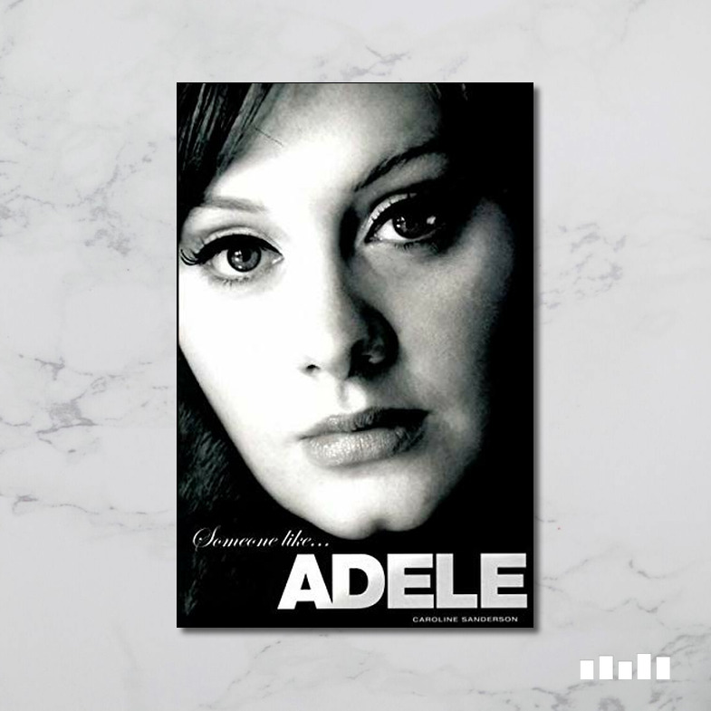 Someone Like Adele - Five Books Expert Reviews