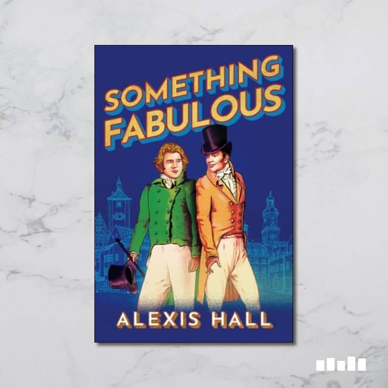 Something Fabulous - Five Books Expert Reviews