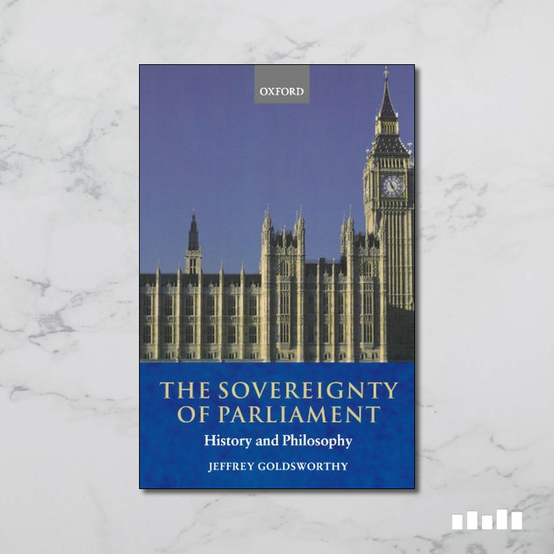 The Sovereignty of Parliament - Five Books Expert Reviews