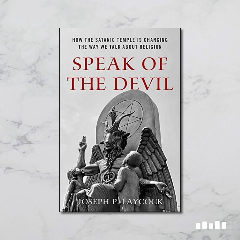 Speak of the Devil: How The Satanic Temple is Changing the Way We Talk ...