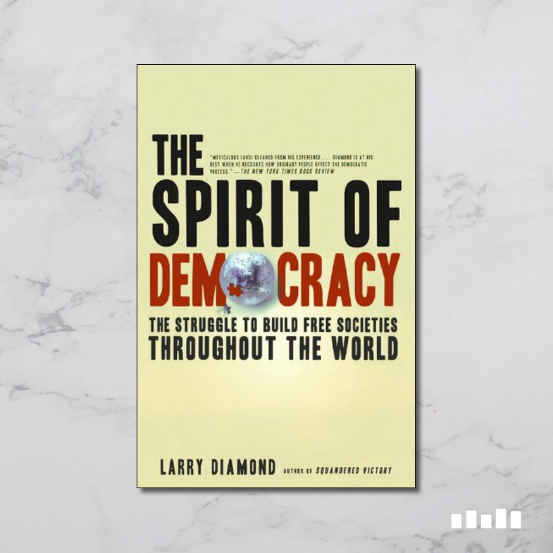 The Spirit of Democracy by Larry Diamond - Five Books Expert Reviews