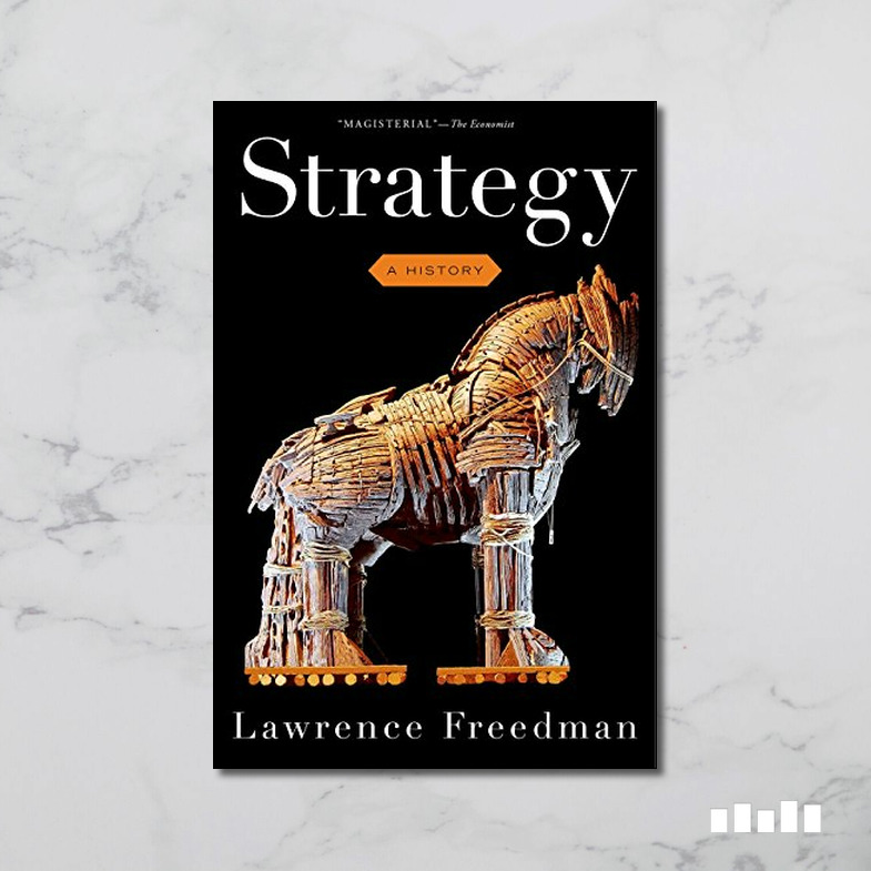 Strategy: A History - Five Books Expert Reviews