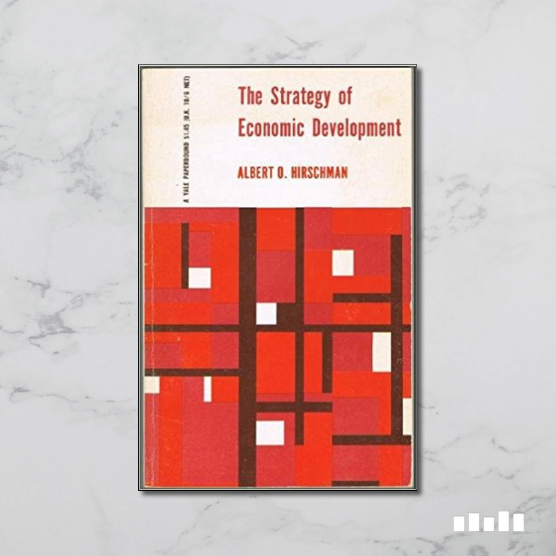 The Strategy of Economic Development - Five Books Expert Reviews