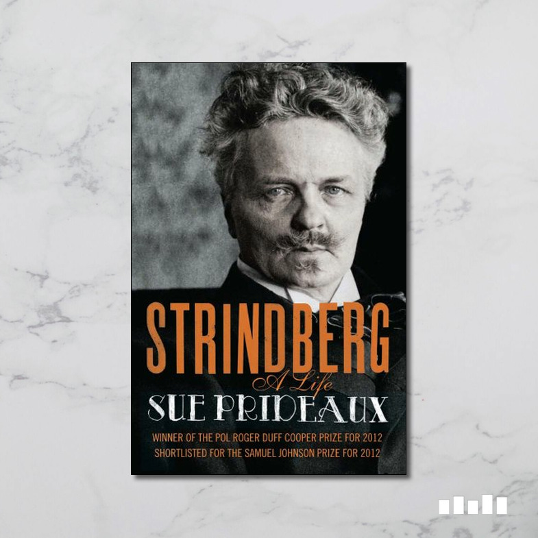 Strindberg: A Life - Five Books Expert Reviews