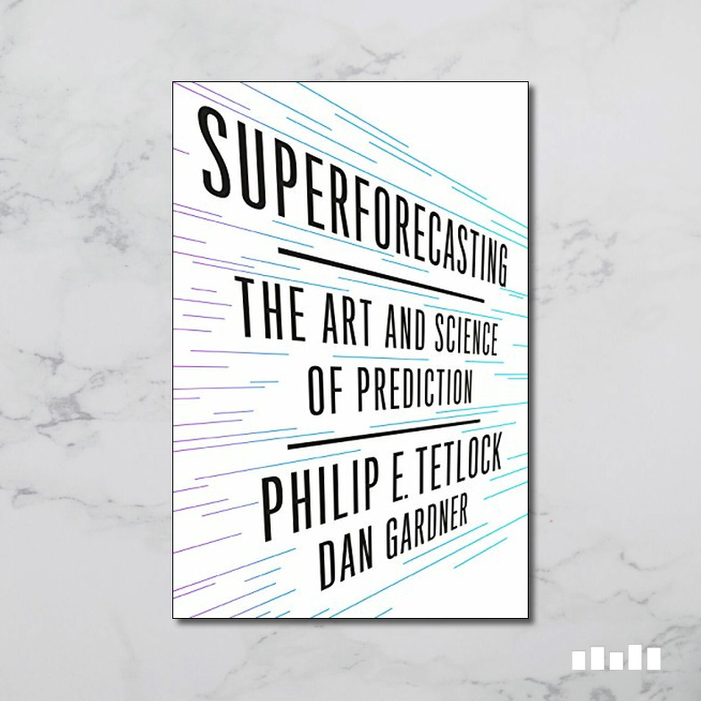 Superforecasting | Five Books Expert Reviews