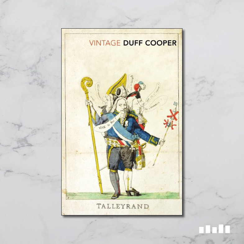 Talleyrand - Five Books Expert Reviews