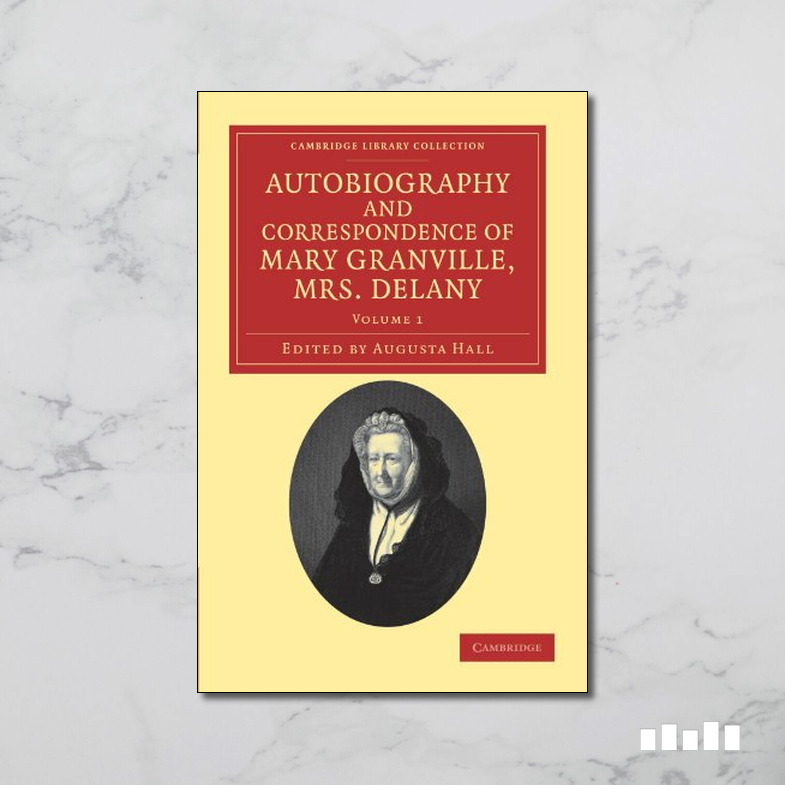 The Autobiography and Correspondence of Mary Granville, Mrs Delany ...
