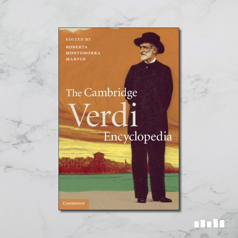 The Cambridge Verdi Encyclopedia - Five Books Expert Reviews
