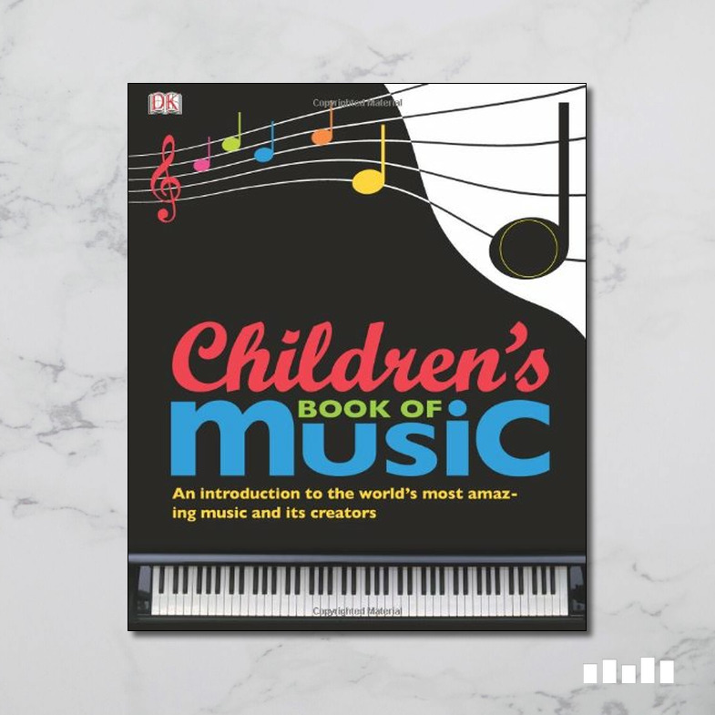 The Children's Book of Music - Five Books Expert Reviews