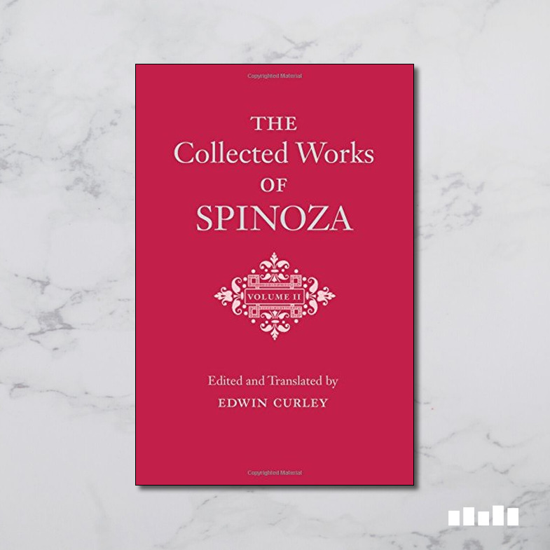 The Collected Works of Spinoza (Volume II) - Five Books Expert Reviews