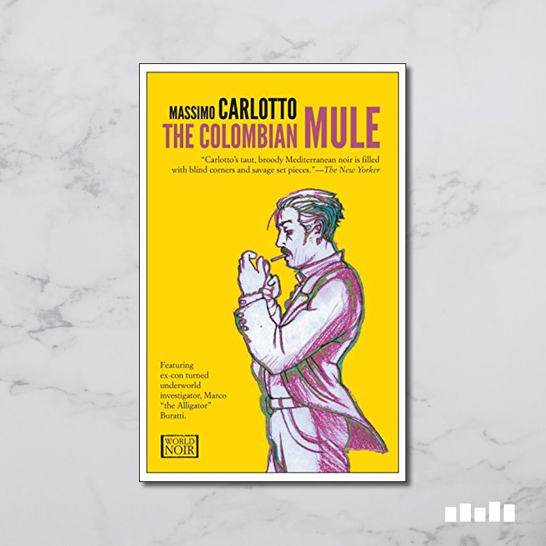 The Colombian Mule - Five Books Expert Reviews