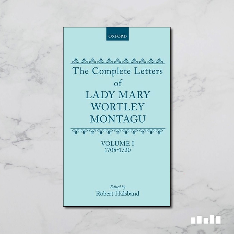 The Letters of Lady Mary Montagu - Five Books Expert Reviews