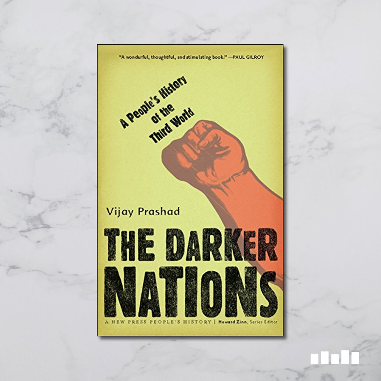 The Darker Nations: A People's History of the Third World - Five Books ...