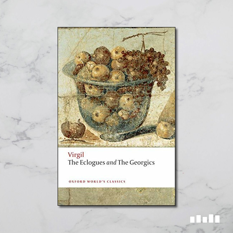 The Eclogues and The Georgics - Five Books Expert Reviews