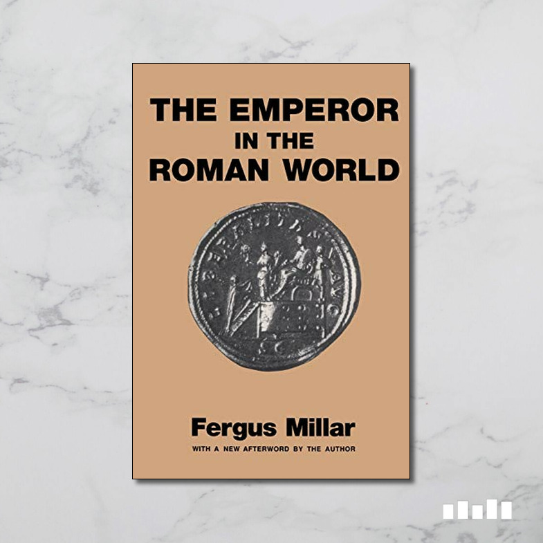 The Emperor in the Roman World - Five Books Expert Reviews