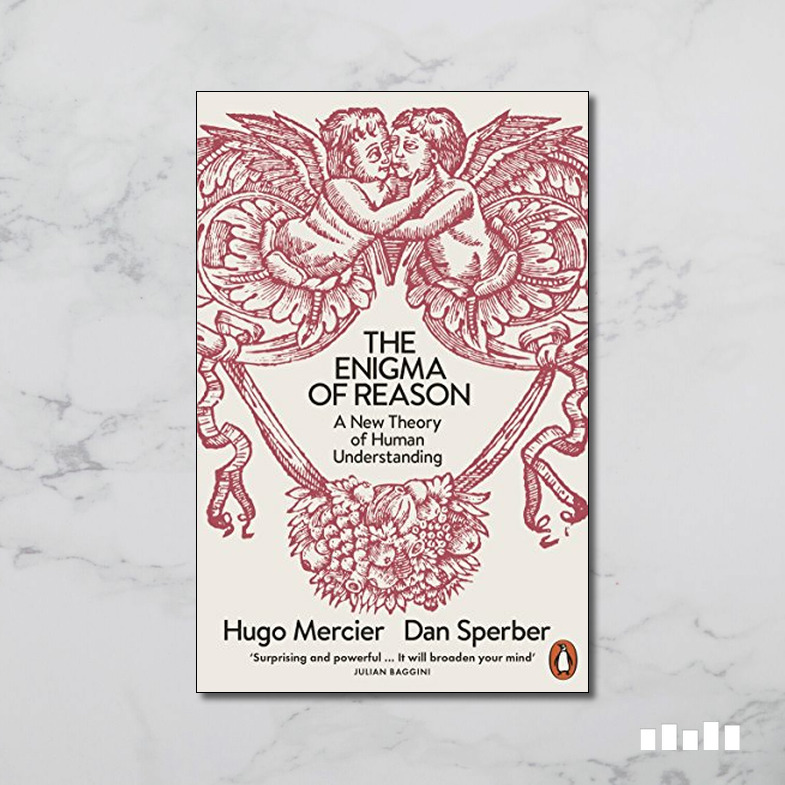 The Enigma of Reason - Five Books Expert Reviews