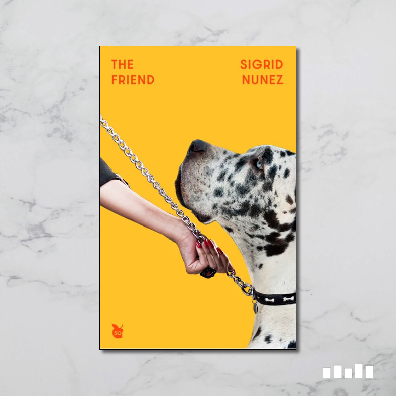 The Friend: A Novel - Five Books Expert Reviews