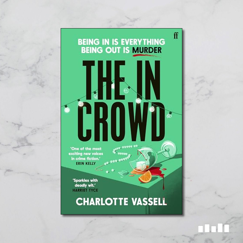 The In Crowd - Five Books Expert Reviews