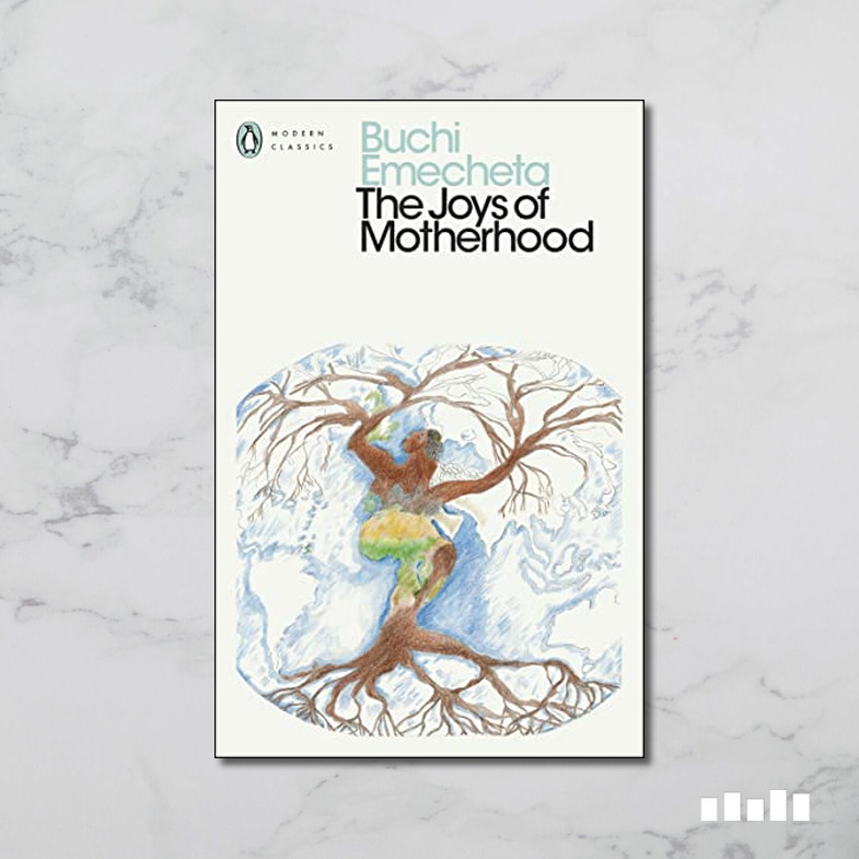 The Joys of Motherhood - Five Books Expert Reviews