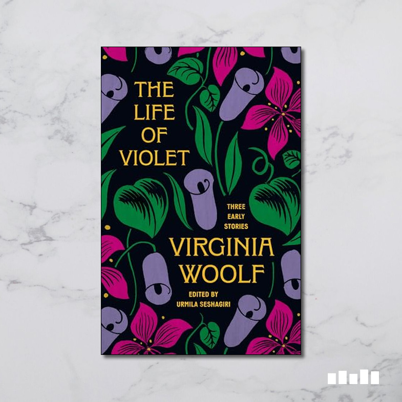 The Life of Violet - Five Books Expert Reviews