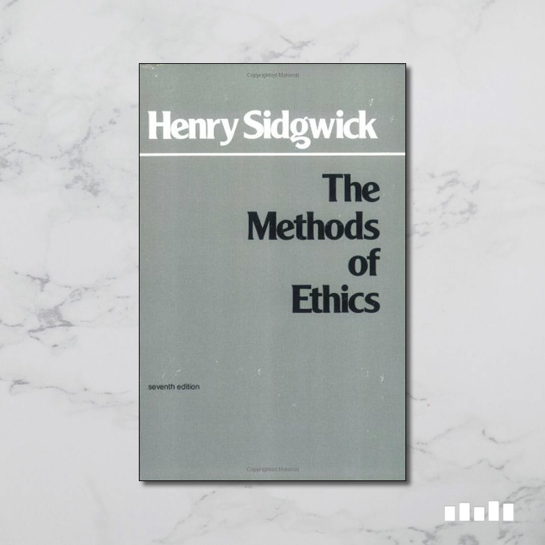 The Methods of Ethics - Five Books Expert Reviews