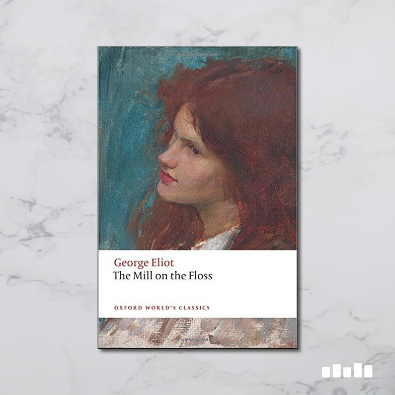 The Mill on the Floss - Five Books Expert Reviews