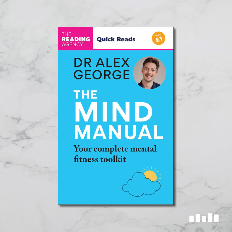 The Mind Manual: Mental Fitness Tools for Everyone (Quick Reads) by Dr ...