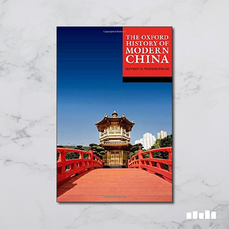 The Oxford History of Modern China - Five Books Expert Reviews
