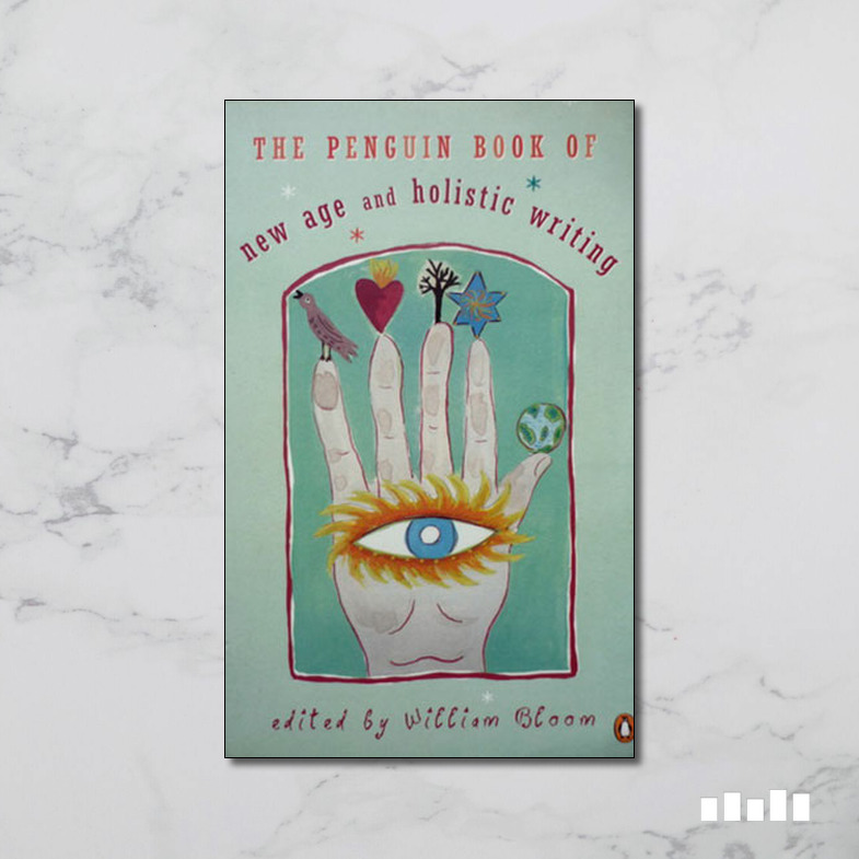 The Penguin Book of New Age And Holistic Writing - Five Books Expert ...