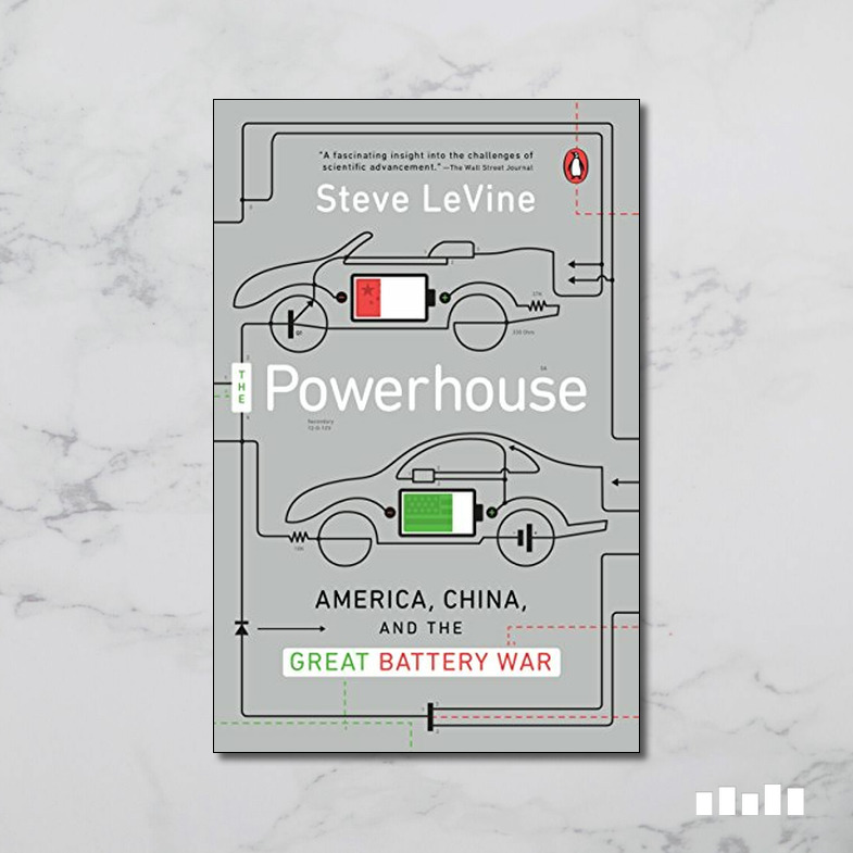The Powerhouse: Inside the Invention of a Battery to Save the World ...