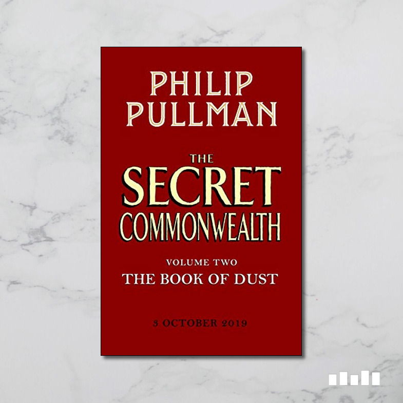 The Secret Commonwealth: The Book of Dust Volume 2 - Five Books Expert ...