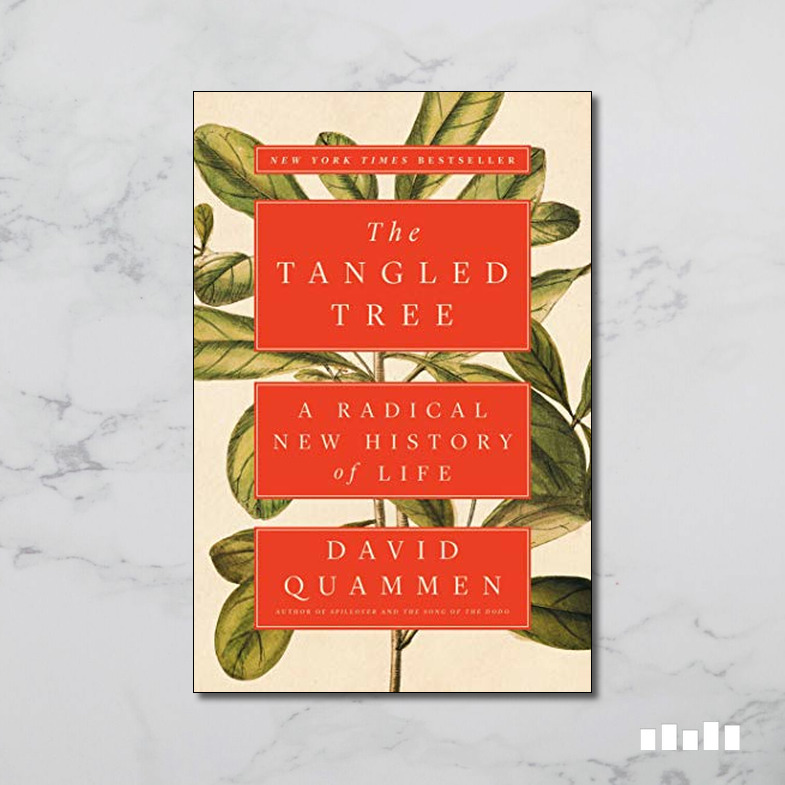 The Tangled Tree: A Radical New History of Life - Five Books Expert Reviews