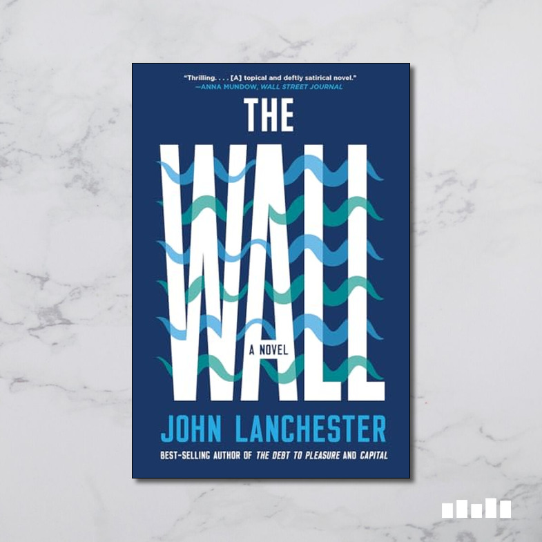 The Wall - Five Books Expert Reviews