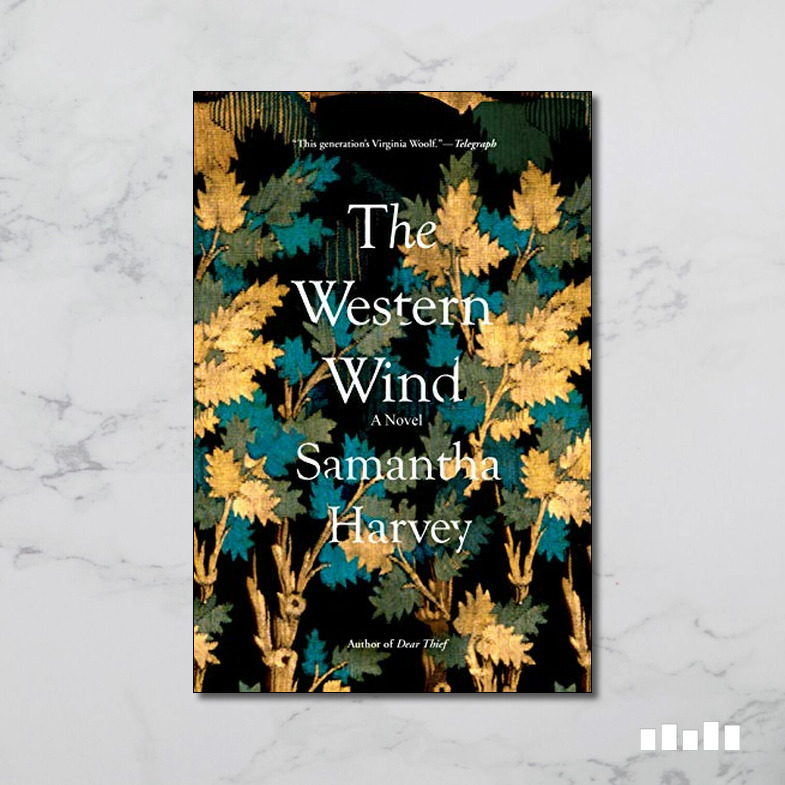The Western Wind: A Novel - Five Books Expert Reviews
