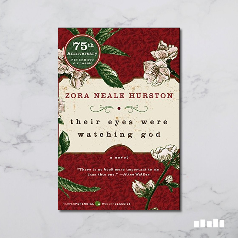 Their Eyes Were Watching God - Five Books Expert Reviews