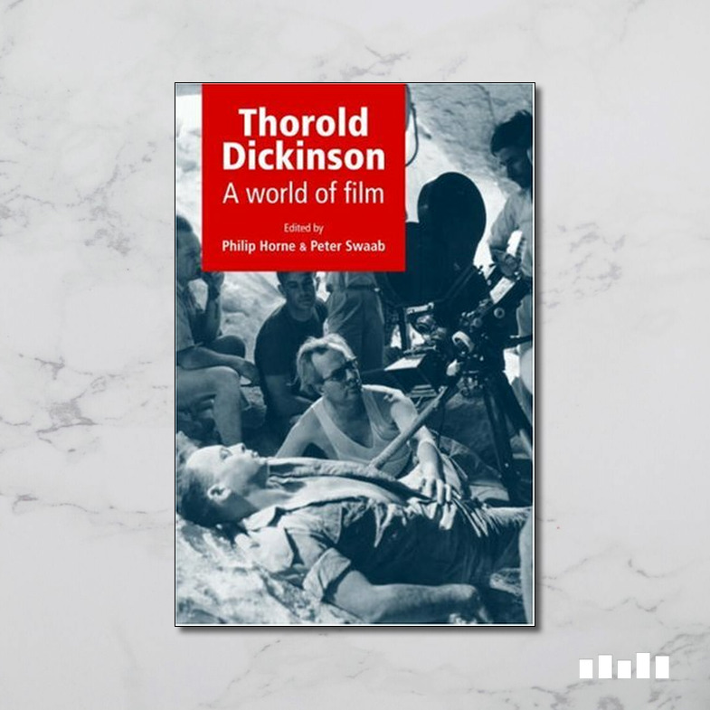 Thorold Dickinson - Five Books Expert Reviews