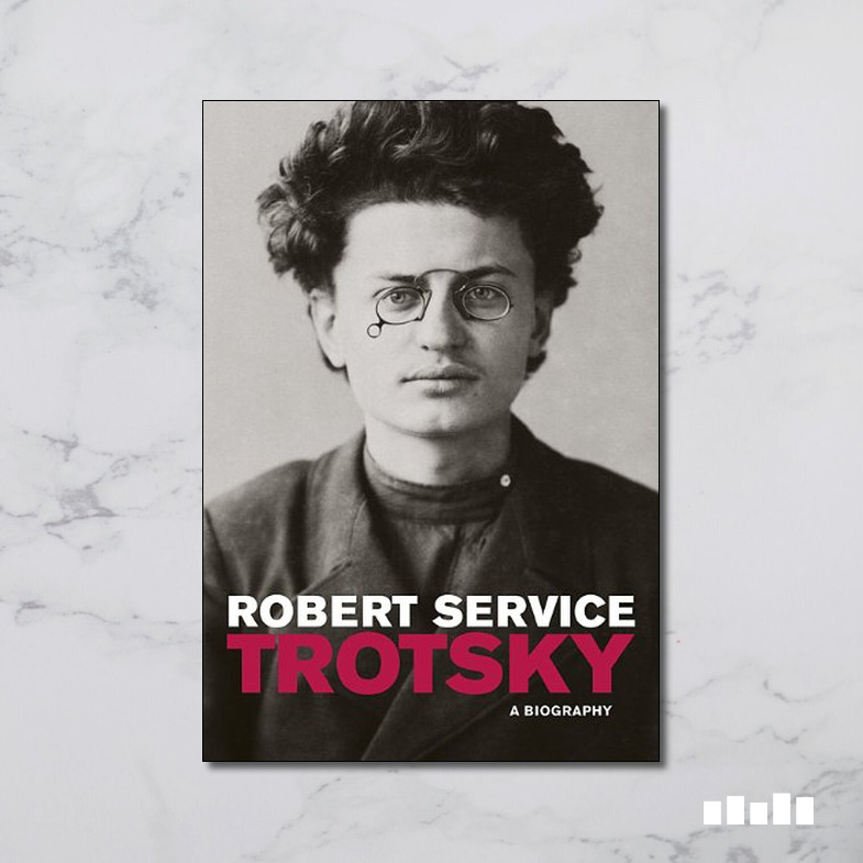 Trotsky - Five Books Expert Reviews