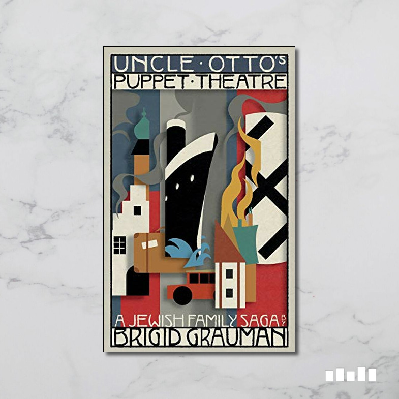 Uncle Otto's Puppet Theatre: A Jewish Family Saga - Five Books Expert ...