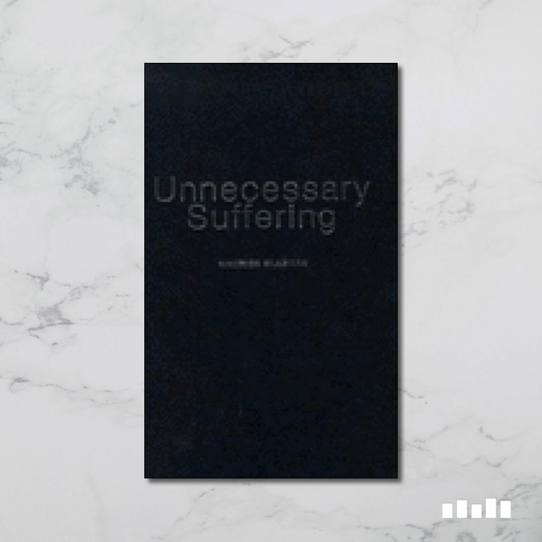 Unnecessary Suffering - Five Books Expert Reviews