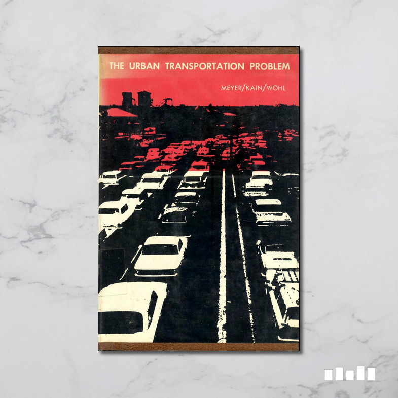 The Urban Transportation Problem - Five Books Expert Reviews