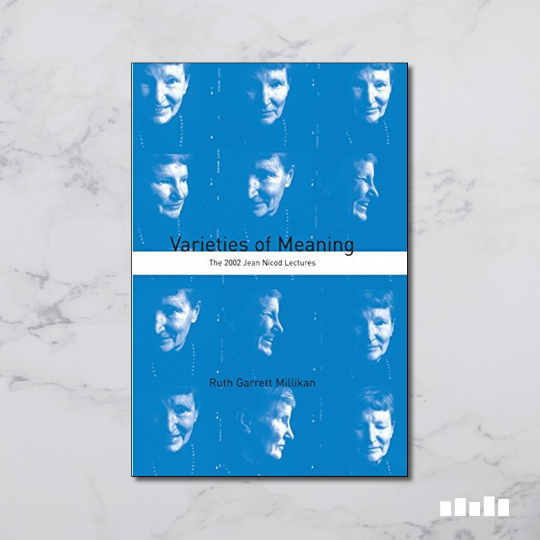 Varieties of Meaning: The 2002 Jean Nicod Lectures - Five Books Expert ...