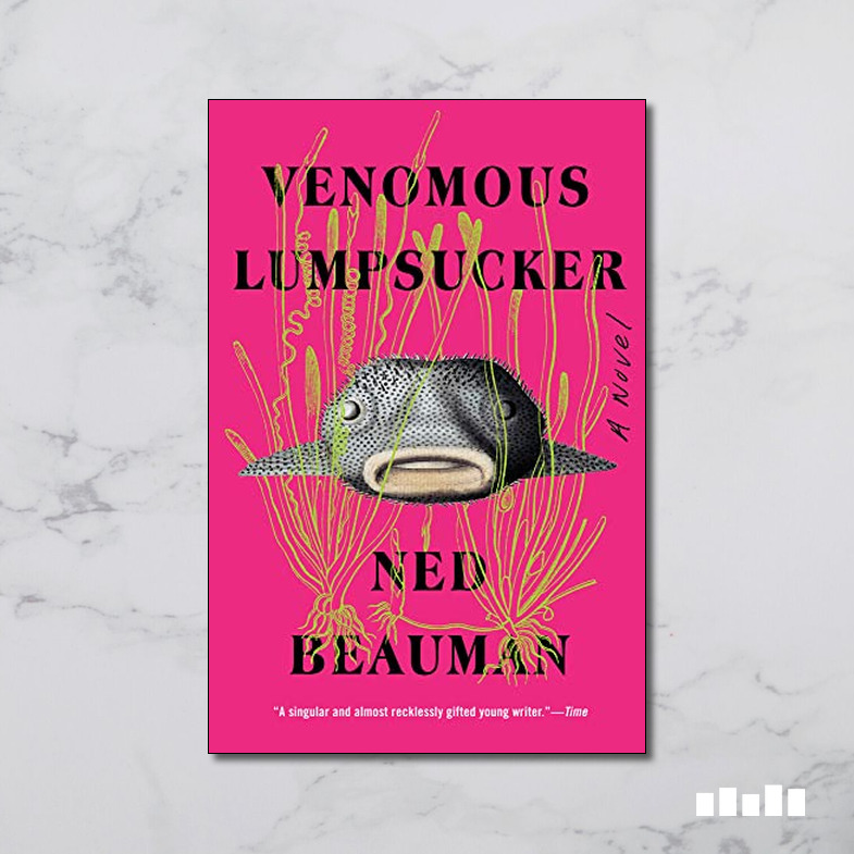 Venomous Lumpsucker: A Novel - Five Books Expert Reviews