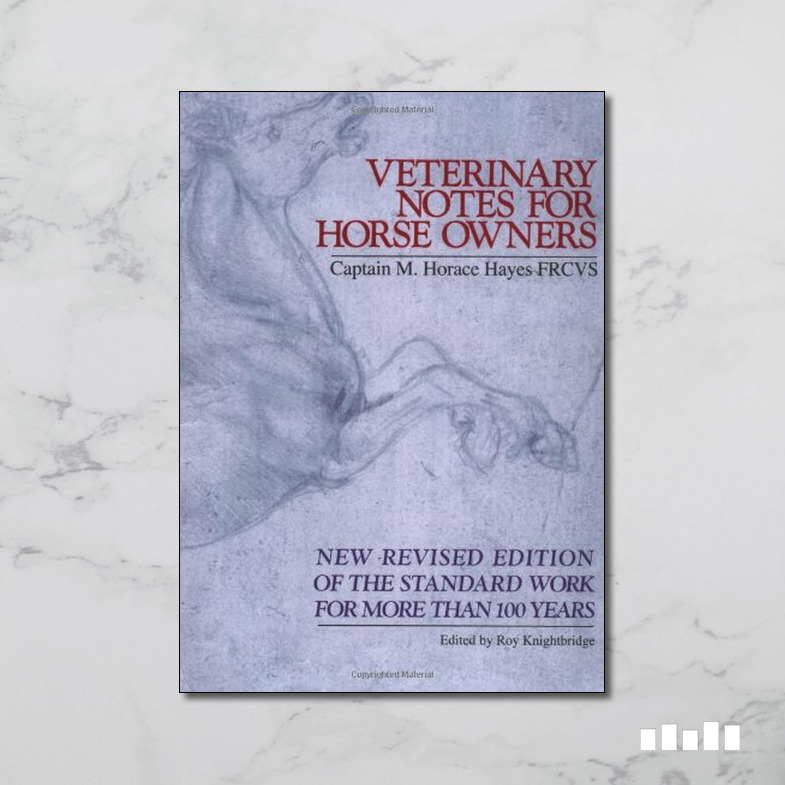 Veterinary Notes for Horse Owners - Five Books Expert Reviews