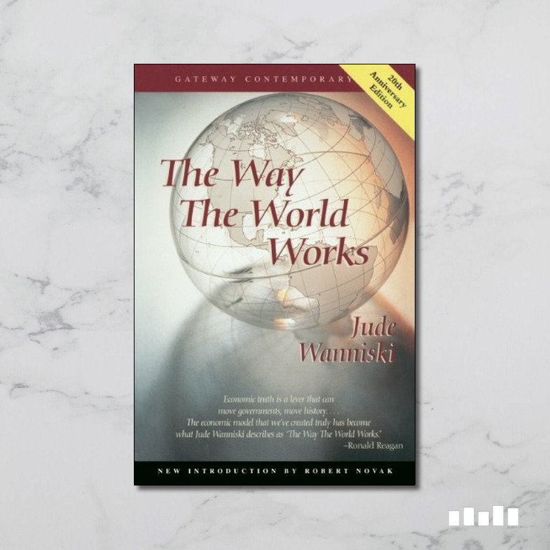 The Way the World Works - Five Books Expert Reviews