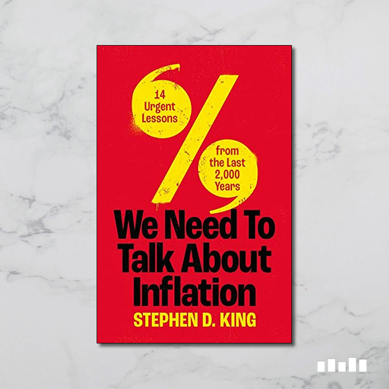 We Need to Talk About Inflation: 14 Urgent Lessons from the Last 2,000 ...