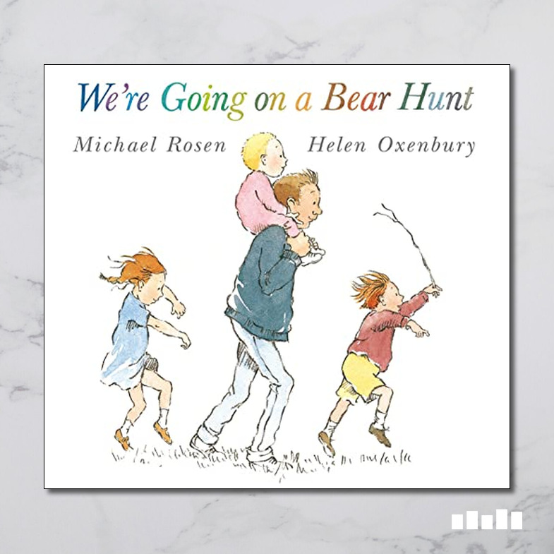 We're Going on a Bear Hunt - Five Books Expert Reviews